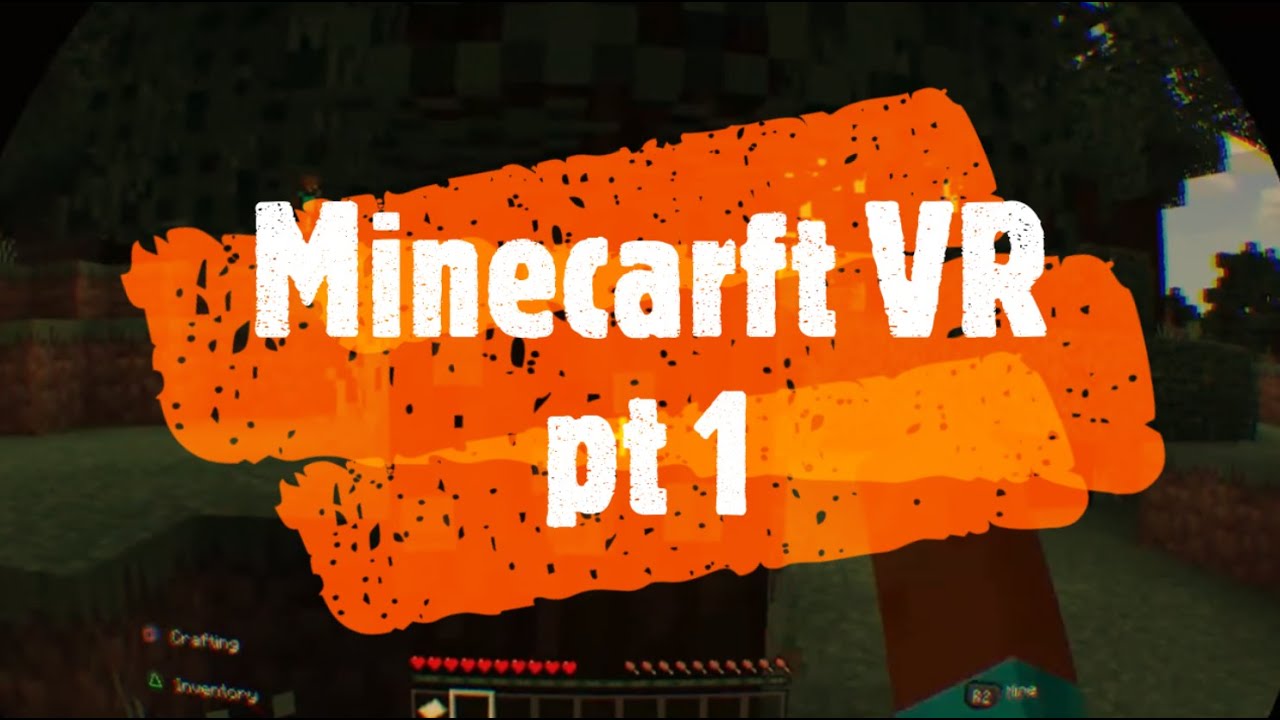 Minecraft PS4 VR Letsplay Pt 1 - YouTube