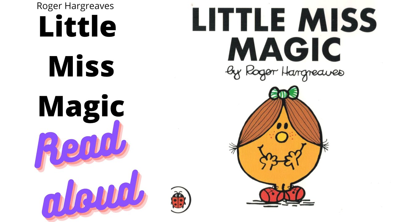Little Miss Magic | Read Aloud Kids Story Books | Kids Story Time - YouTube