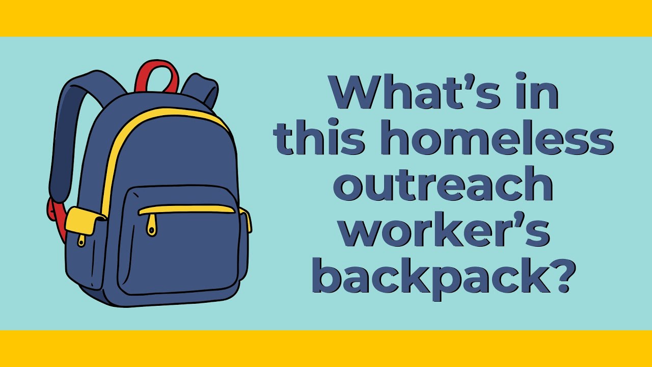 What's in this homeless outreach worker's backpack? - YouTube