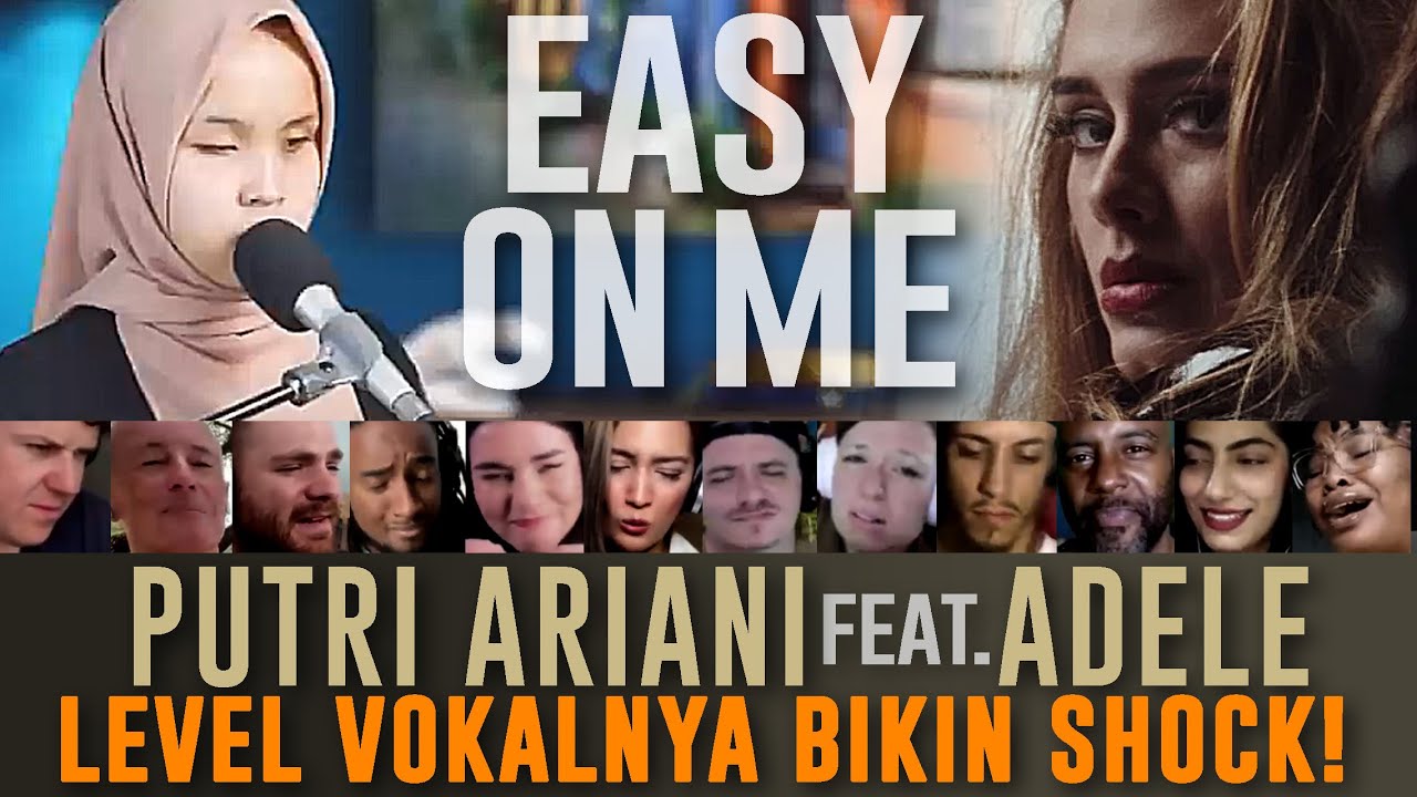 DUET PUTRI ARIANI FEAT ADELE - EASY ON ME (MIX) / MASHUP REACTION - YouTube