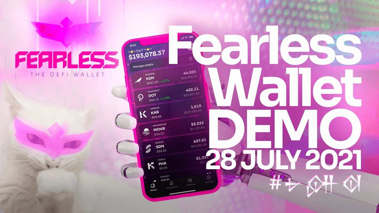 Fearless Wallet Demo 28 JULY 2021 #Polkadot #Kusama #FearlessWallet - YouTube