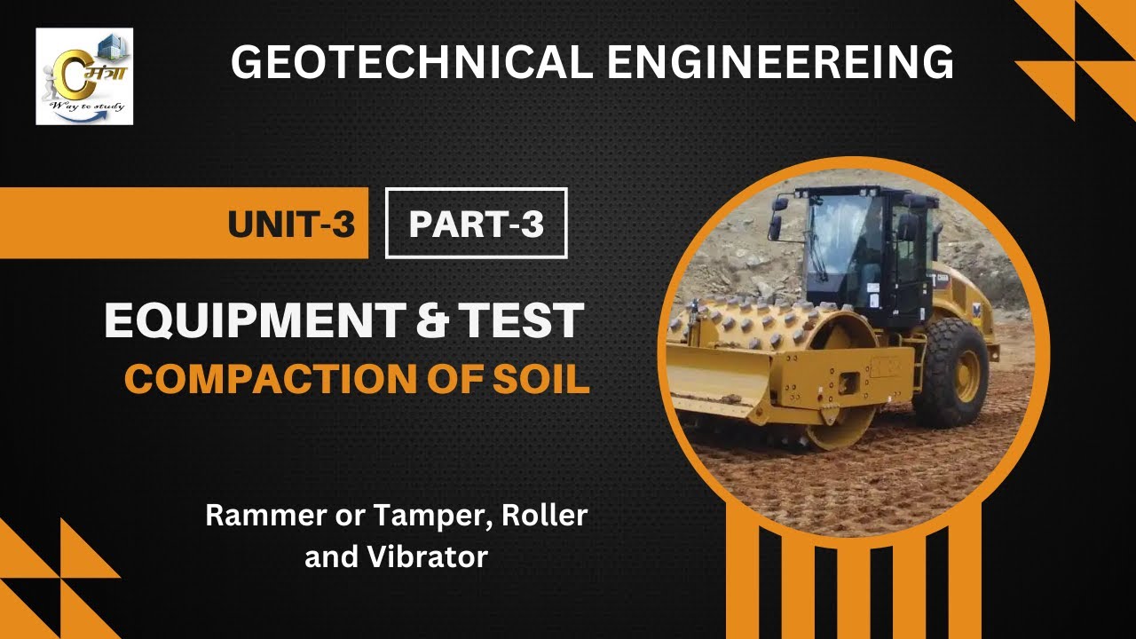 Lect 15 | compaction of soil | Equipment & Test | Rammer or Tamper ...