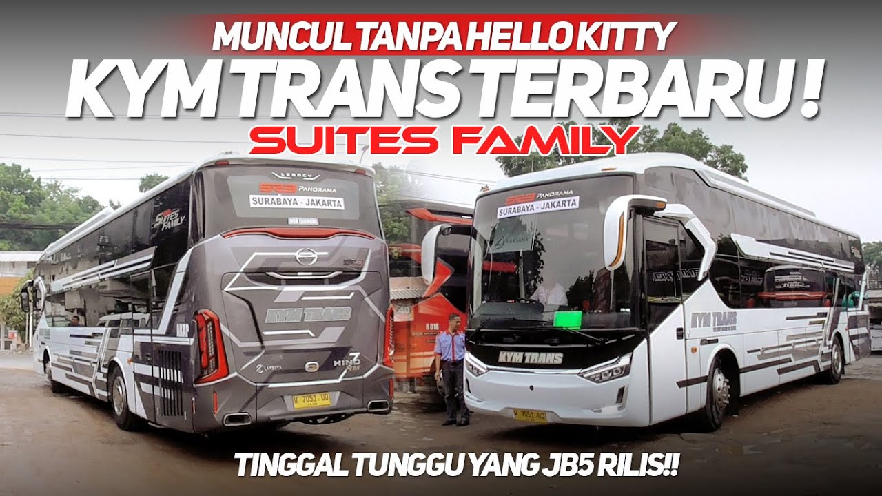 SLEEPER BUS TERBARU KYM TRANS SUITES FAMILY‼️RILIS TANPA HELLO KITTY ...