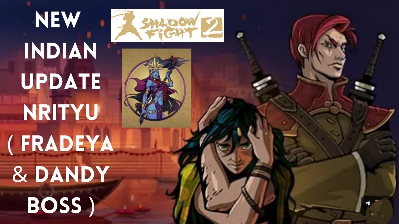 Shadow Fight 2 New Update - Indian Event Update Nrityu ( Fradeya ...