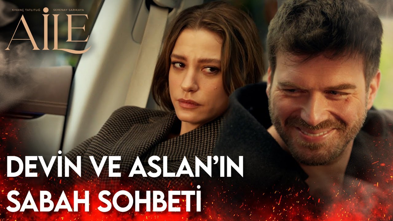 Aile 6. Bölüm - Devin ve Aslan'ın Sabah Sohbeti - YouTube