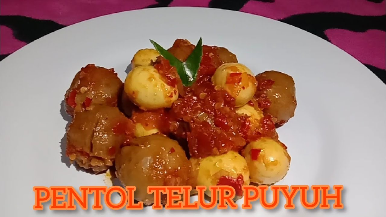PENTOL TELUR PUYUH PEDAS GURIH - YouTube