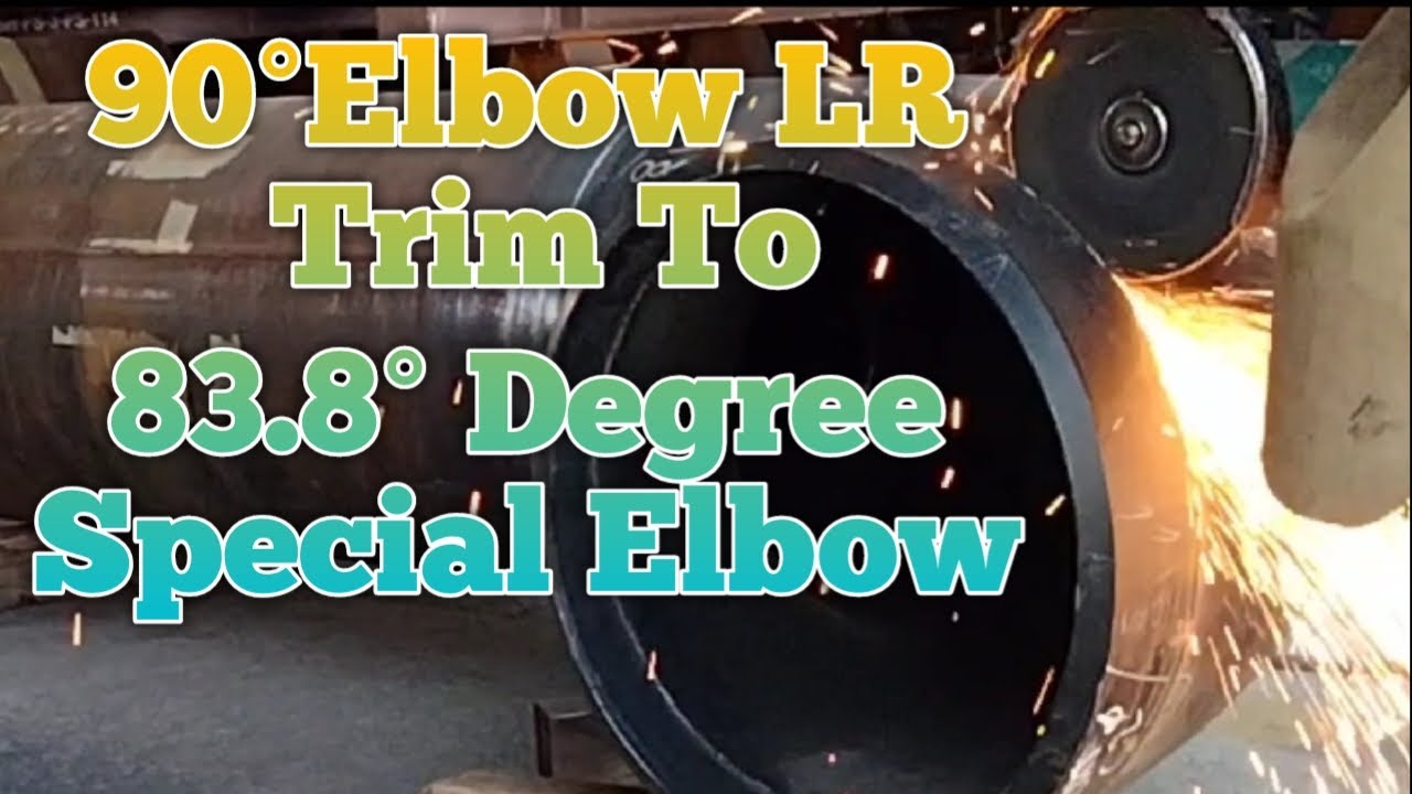 Trim 90°degree LR elbow into 83.8° degree special Elbow - YouTube