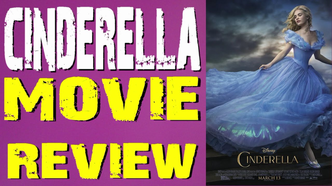 Cinderella (2015) film review (Bryan Lomax Movie Talk) - YouTube