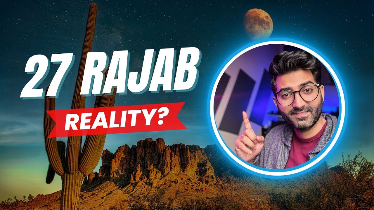 Shocking Facts: Revealing the Reality of 27 Rajab Night - YouTube
