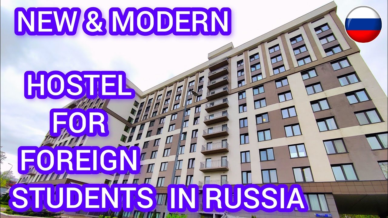 Unveiling new&modern hostel for foreign students in Russia 🇷🇺|student ...