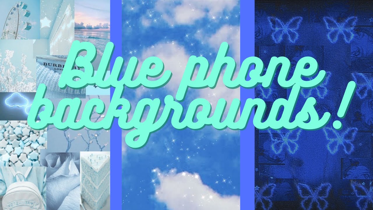 Blue phone backgrounds! - YouTube