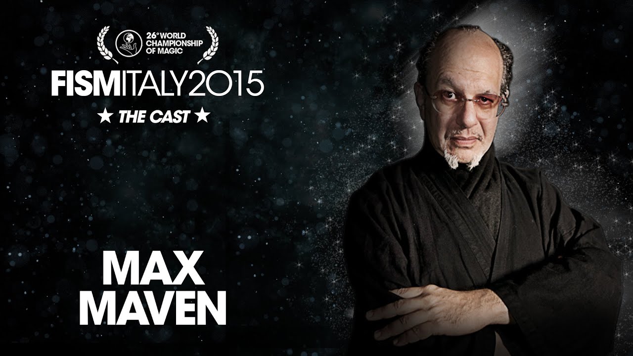 FISM ITALY 2015 ARTIST - MAX MAVEN - YouTube