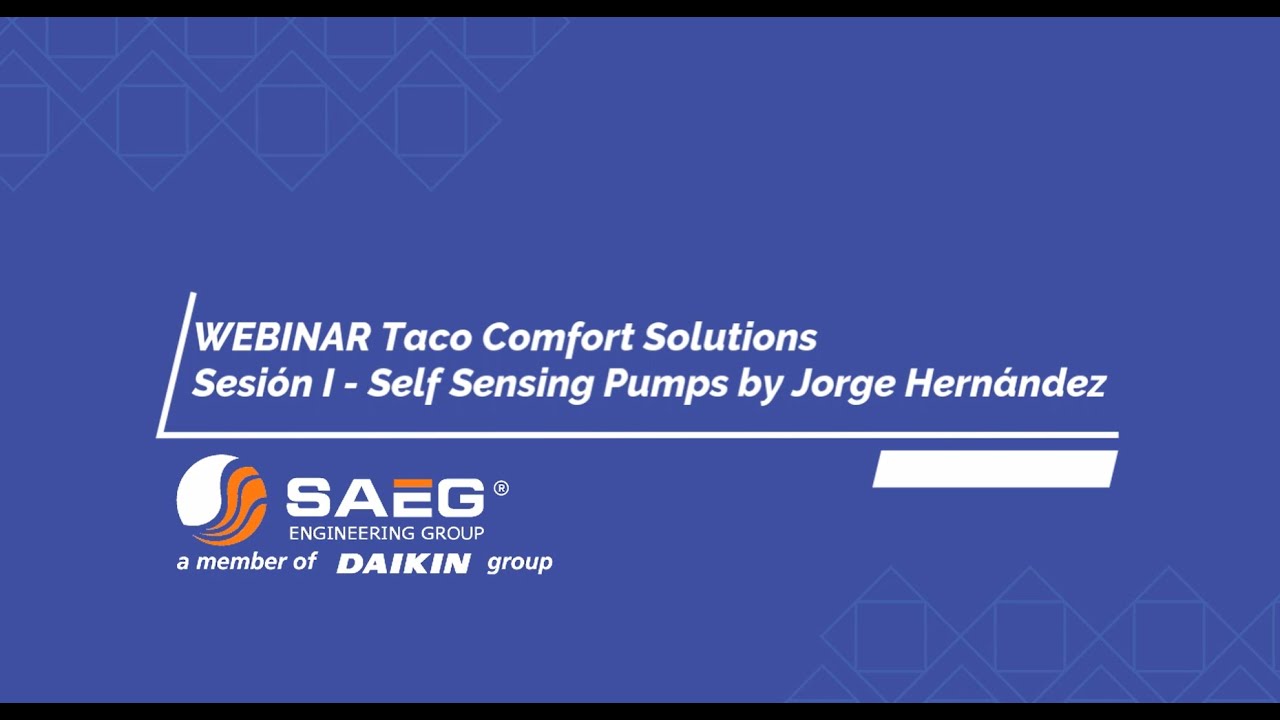 WEBINAR TACO Sesión I - Self Sensing Pumps by Jorge Hernández - YouTube