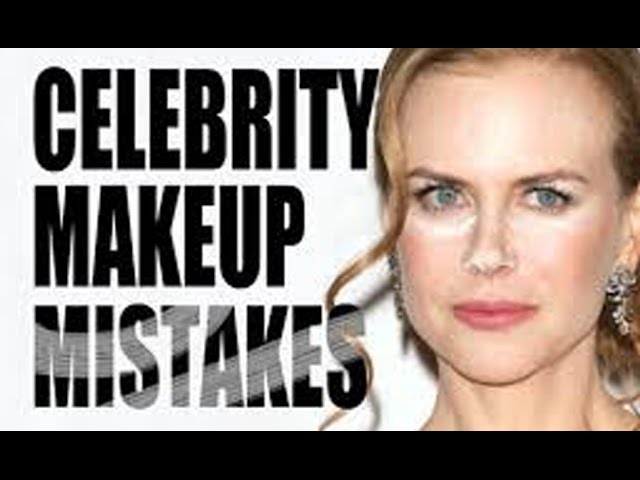Celebrity Makeup Mistakes