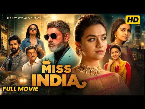 Miss India Telugu Full HD Movie || Keerthy Suresh Lady Oriented Super Hit Movie || Matinee Show