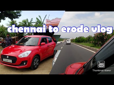 chennai to erode vlog /swift long ride / long ride in swift / chennai to erode family trip by ...