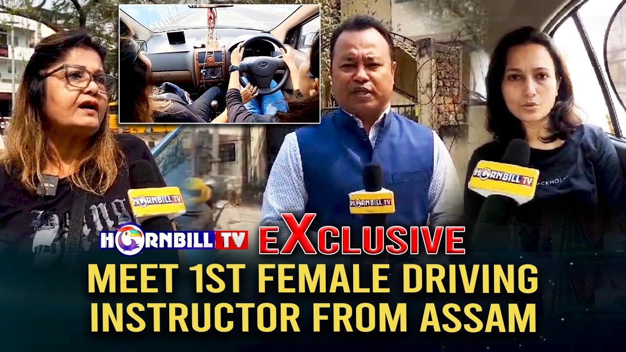 EXCLUSIVE: MEET 1ST FEMALE DRIVING INSTRUCTOR FROM ASSAM - YouTube