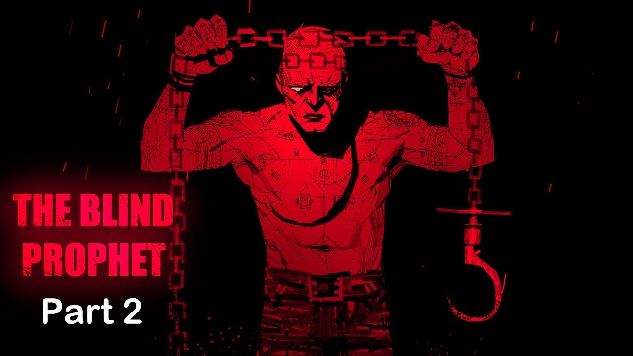The Blind Prophet - Gameplay Part 2 - YouTube