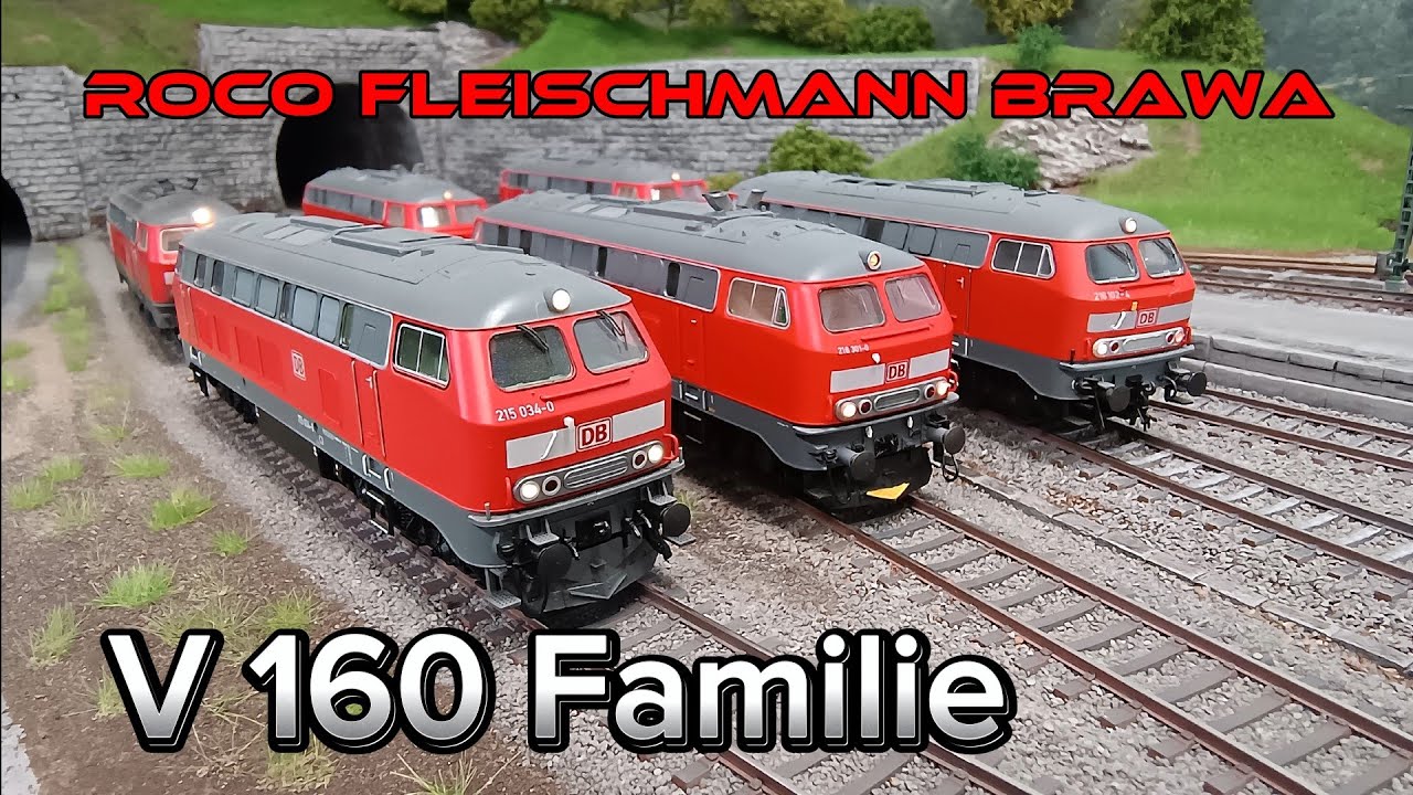 V 160 Familie. BR 216, BR 215, BR 218 von Brawa, Roco und Fleischmann. - YouTube