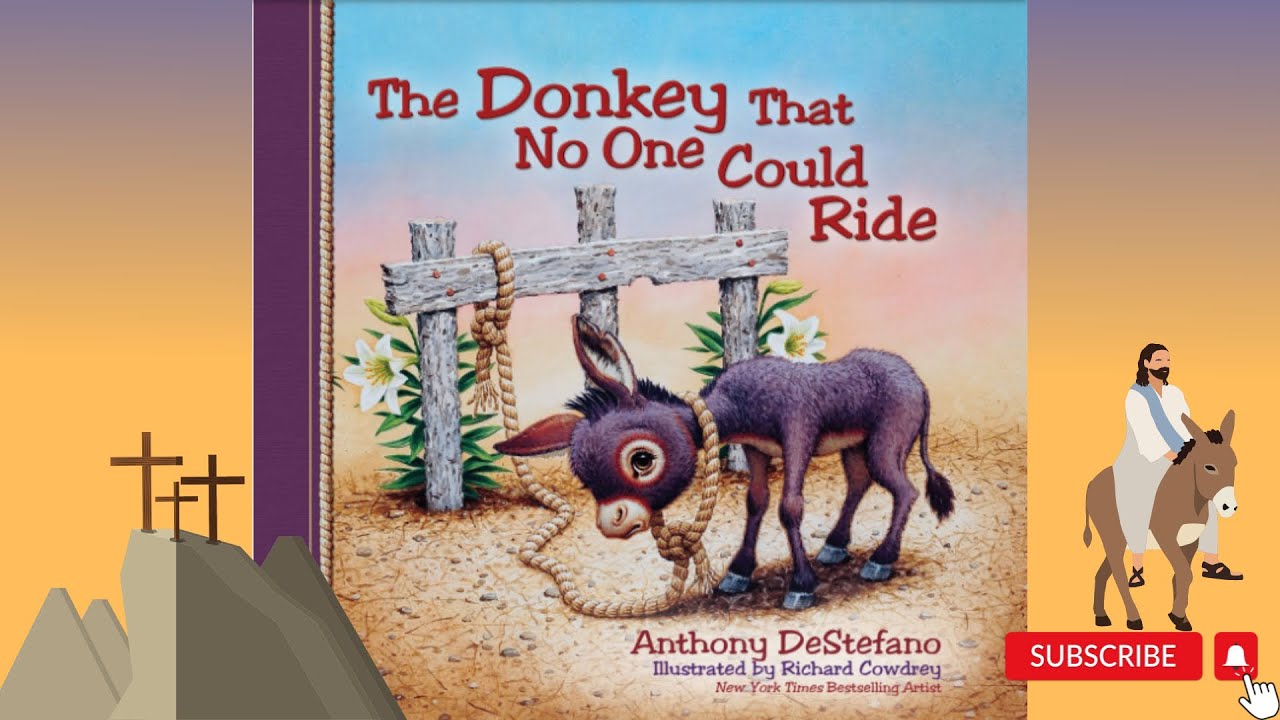 The Donkey That No One Could Ride | Easter Story for Toddlers and ...