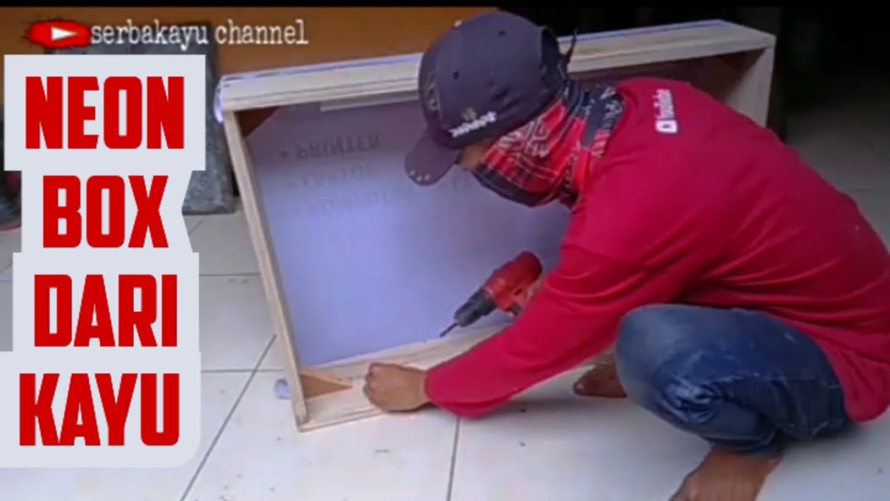 Neon box dari banner II Membuat neon box II Neon box rangka kayu # ...