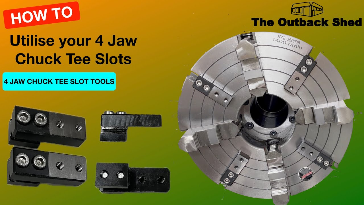4 Jaw Chuck Tee Slots | Shop Made Tools - YouTube