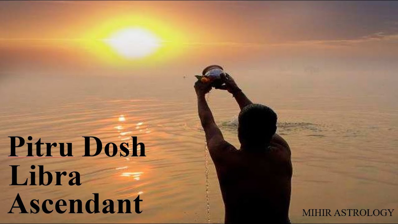 Pitru dosh for Libra ascendant - YouTube
