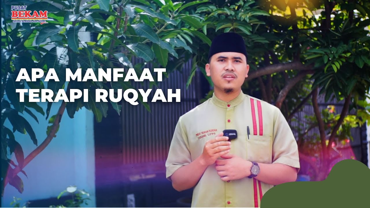 Manfaat Ruqyah Yang Bisa Kita Dapatkan - YouTube