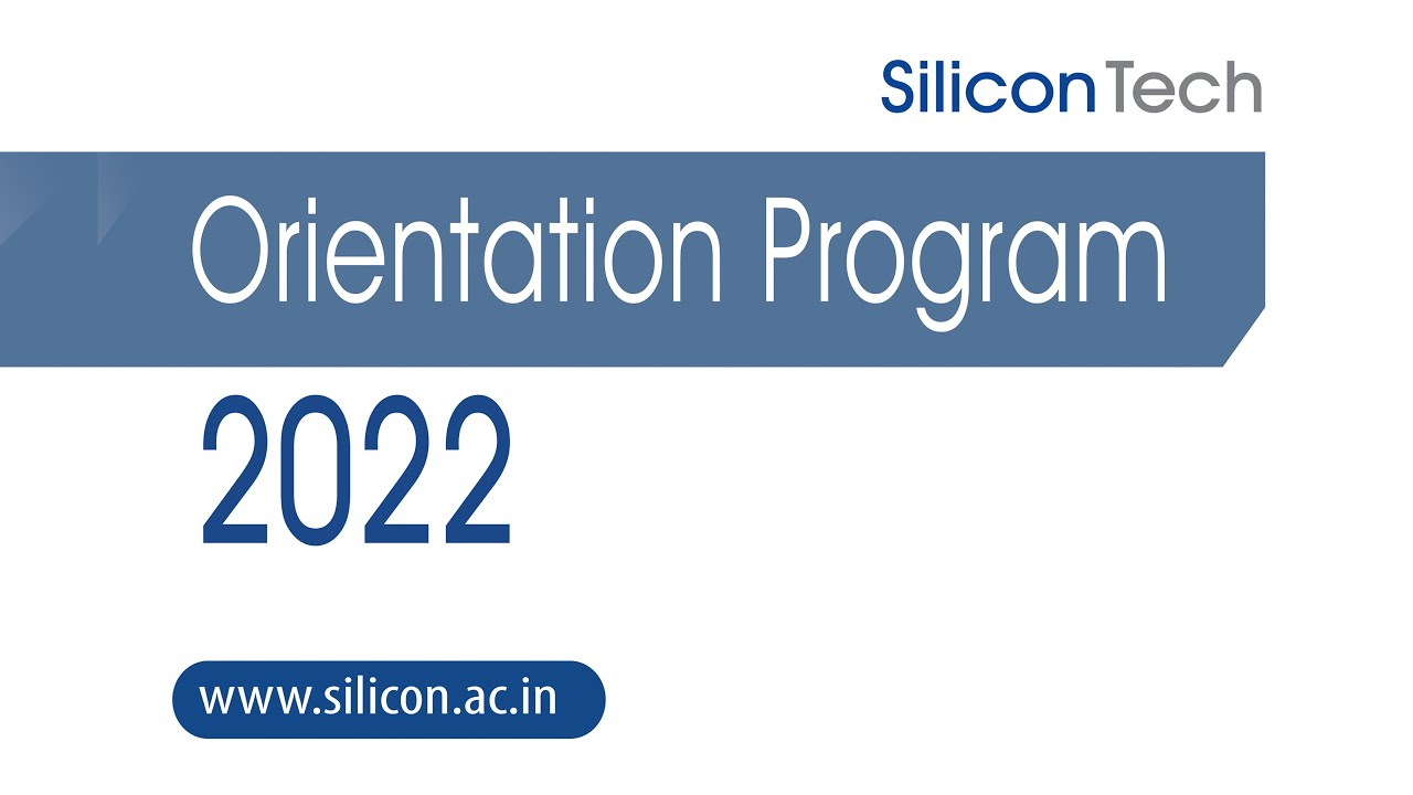 Orientation Program 2022 | Silicon Institute of Technology, Bhubaneswar ...