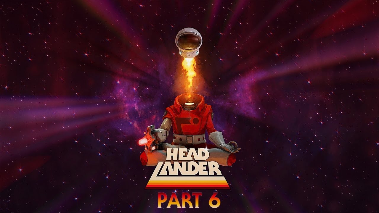 Headlander [Part 6] - YouTube