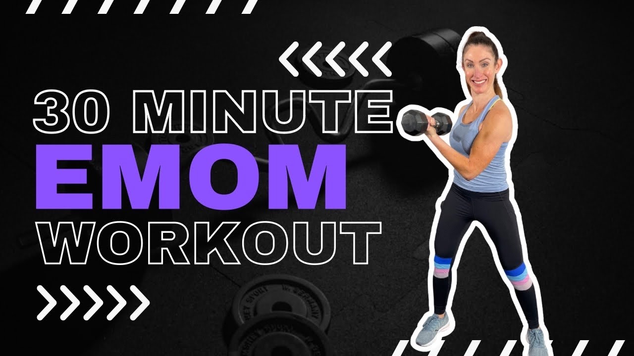 Get Ready To Sweat: 30 Minute Total Body EMOM Workout! - YouTube