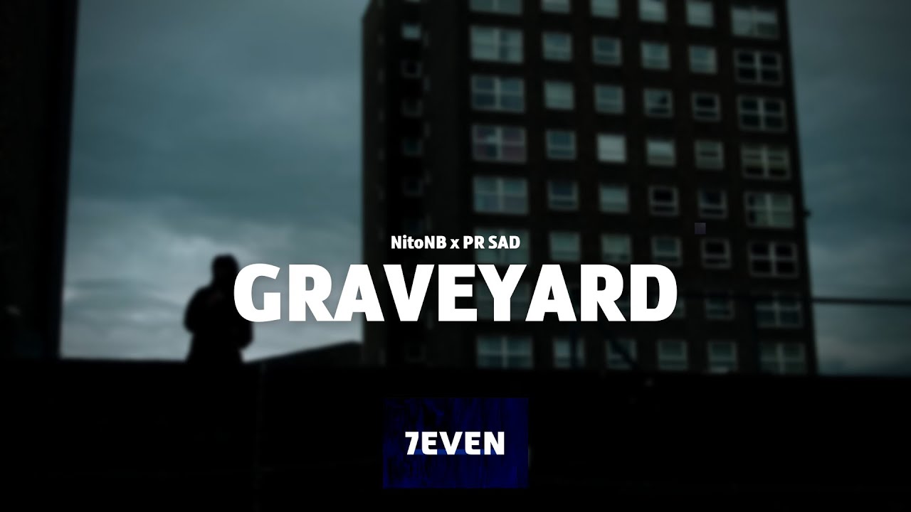 NitoNB - Graveyard ft. (67) PR SAD (Music Video) - YouTube