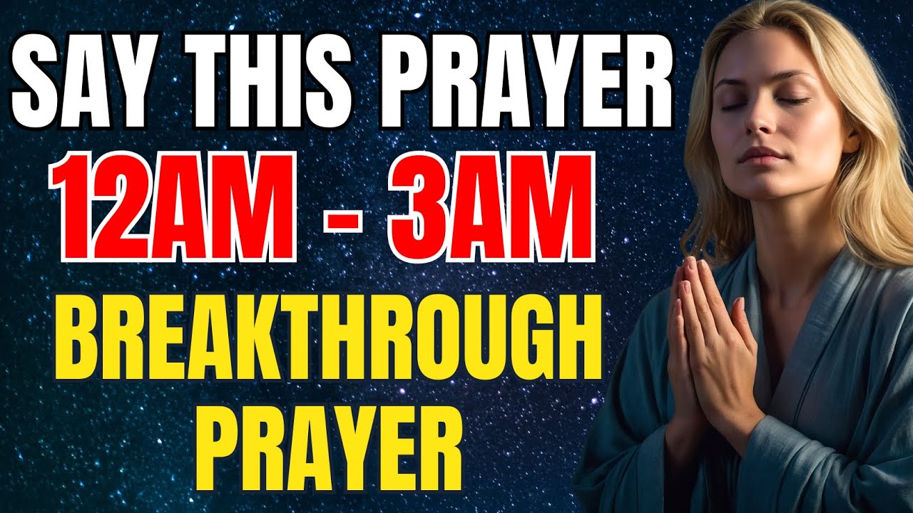 🕊 Wake Up Between 12 AM - 3 AM? Say This Powerful Breakthrough Prayer ...