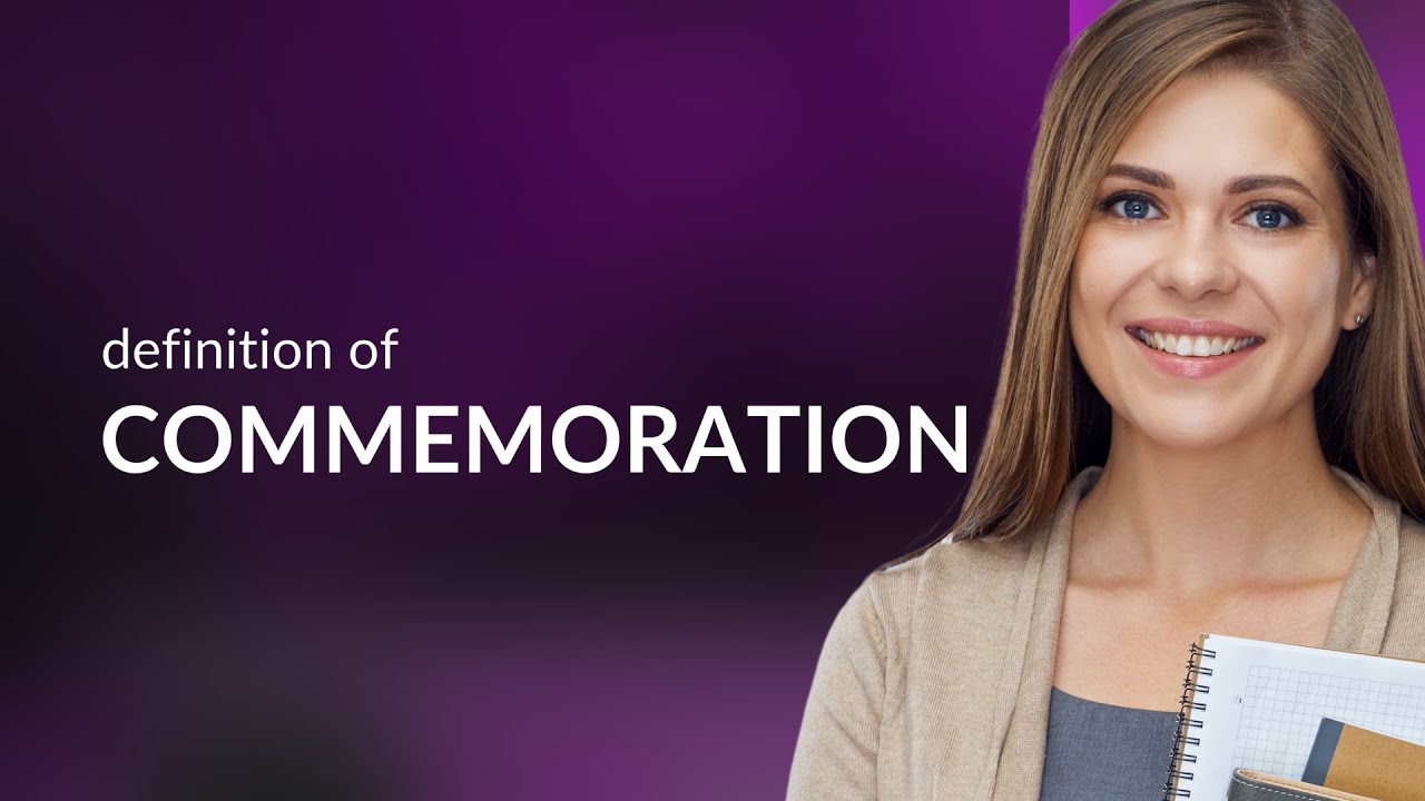 Commemoration | COMMEMORATION meaning - YouTube