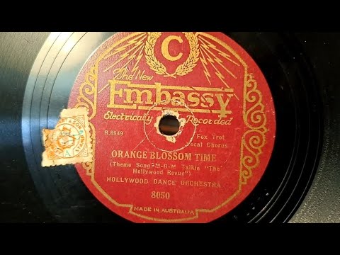 Orange Blossom Time. Hollywood Dance Orchestra. Embassy 78rpm Record ...