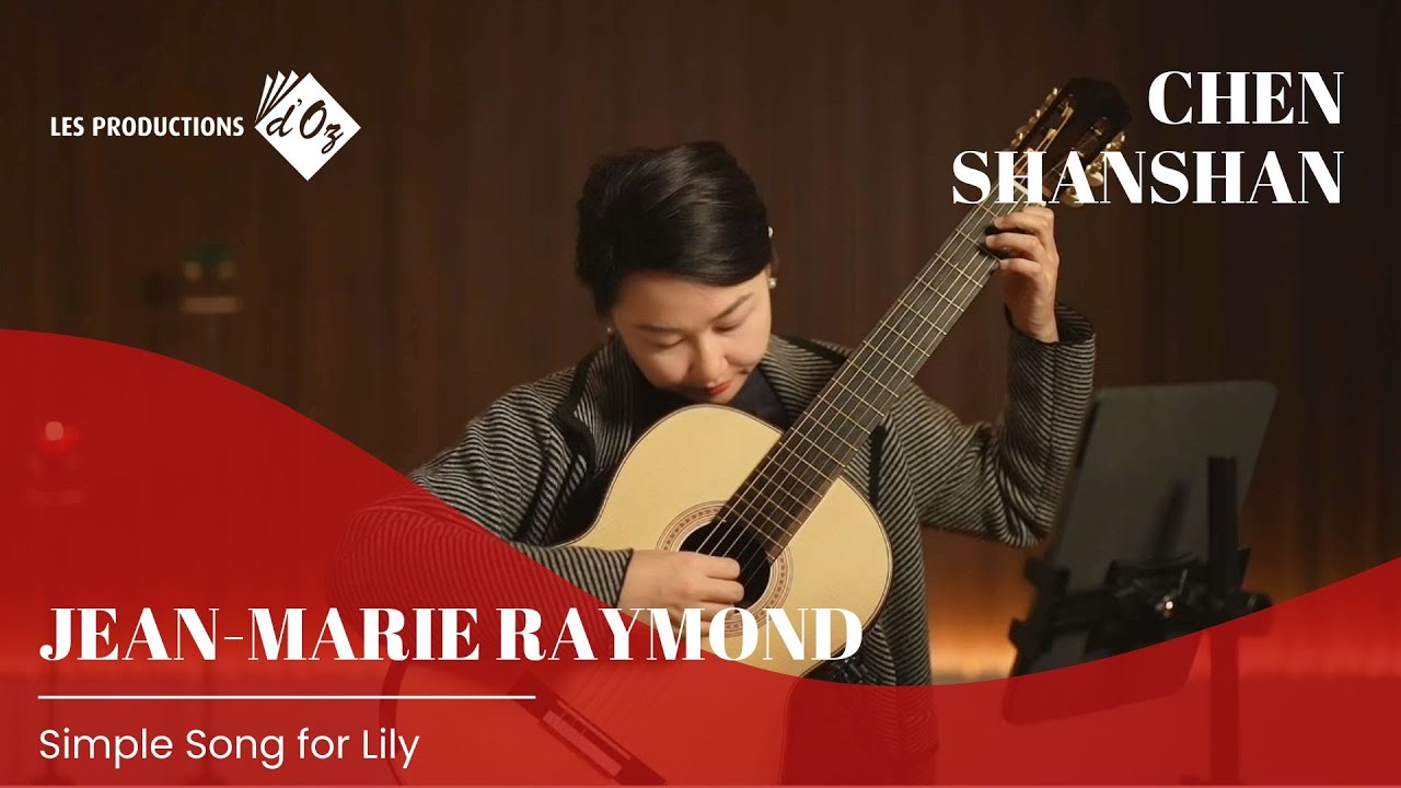 Chen Shanshan plays Simple Song for Lily by Jean-Marie Raymond - YouTube