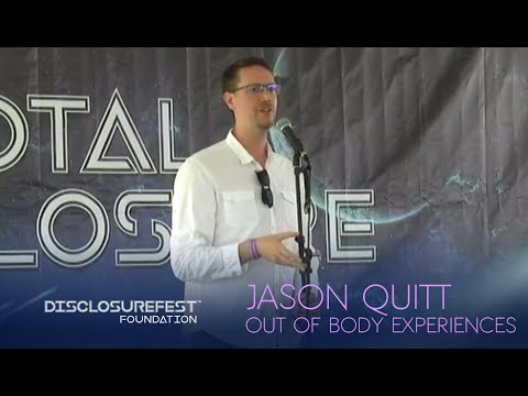 Jason Quitt: Out of Body Experiences - Disclosurefest The Mass Meditation Initiative 2019