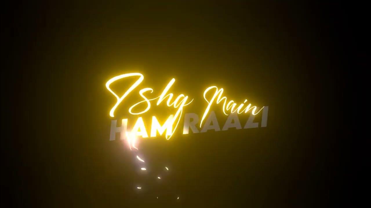 hue ji hue ishq mein humraazi | lyrics black screen | black screen status | romantic staus - YouTube