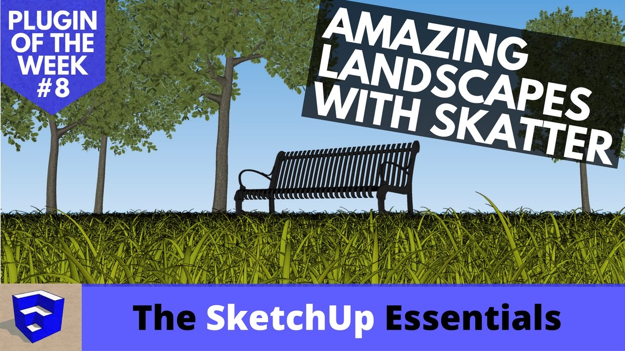 Create Amazing Landscapes with Skatter - SketchUp Plugin of the Week #8 ...