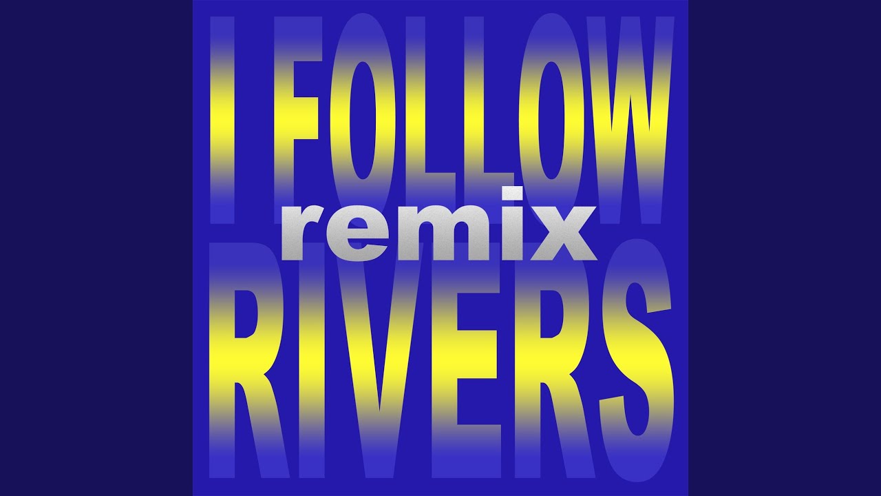 I Follow Rivers (Vocal Acapella Mix) - YouTube