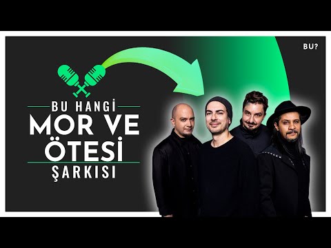 Bu Hangi Mor ve Ötesi Şarkısı ( 5 Saniyen Var )