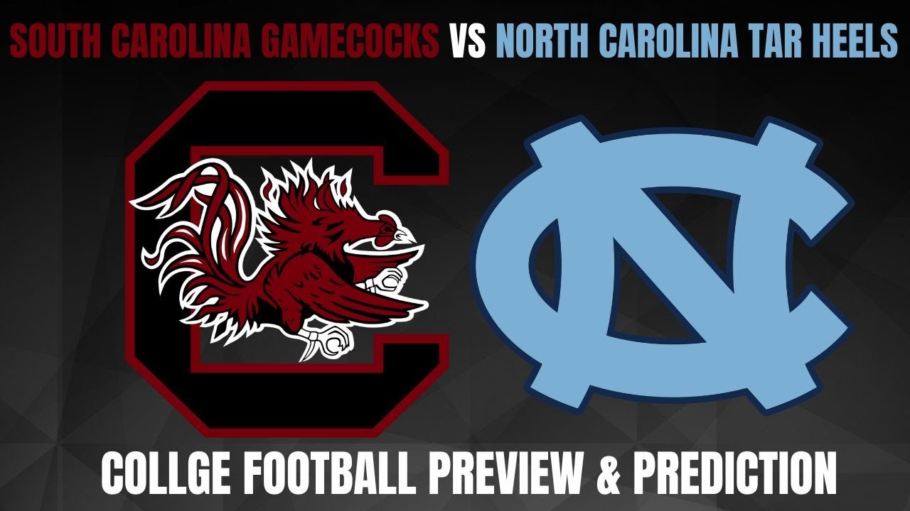 South Carolina Gamecocks Vs North Carolina Tar Heels | Week 1 Analysis ...