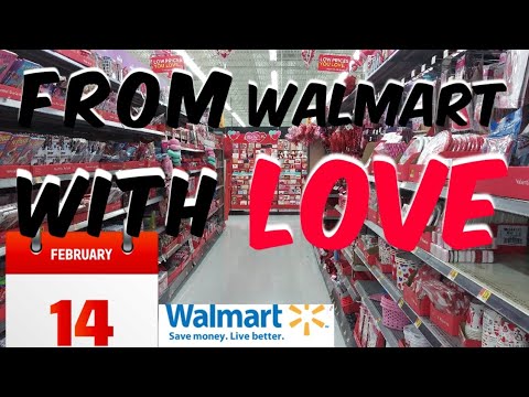 WalMart Valentines Day 2020/WalMart's Love Connection - YouTube