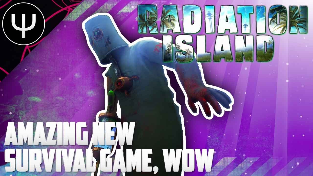 Radiation Island — Amazing New Survival Game, Wow! - YouTube