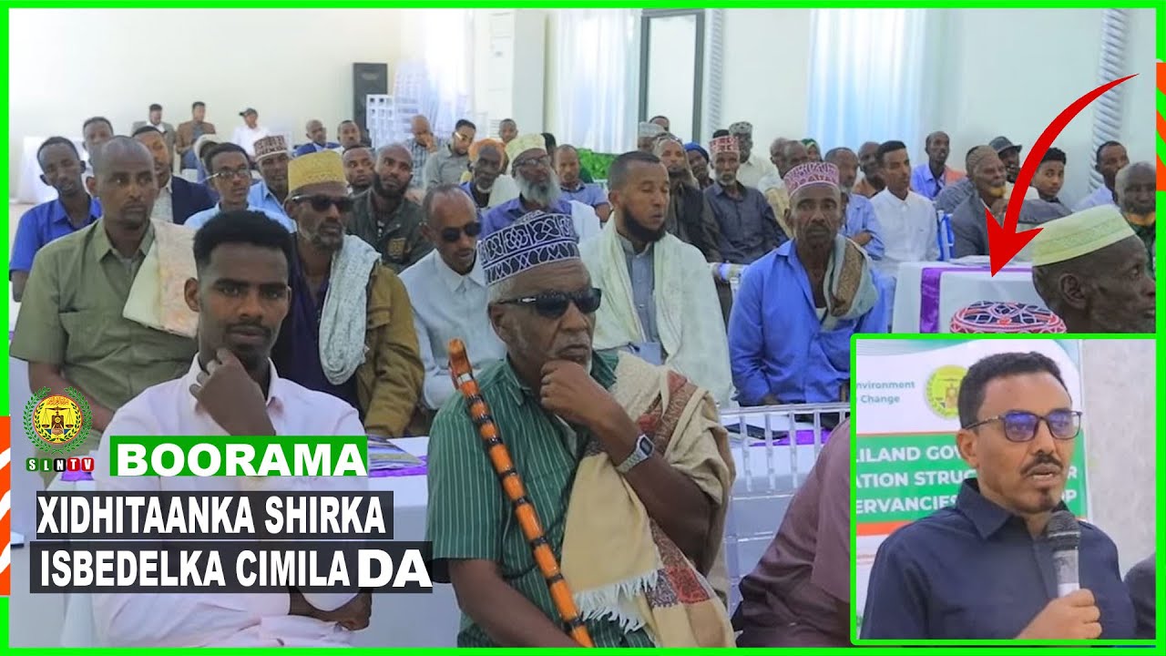 Guddomiyaha gobolka Awdal oo soo xidhay Shirka Isbedelka Cimiladda Iyo ...