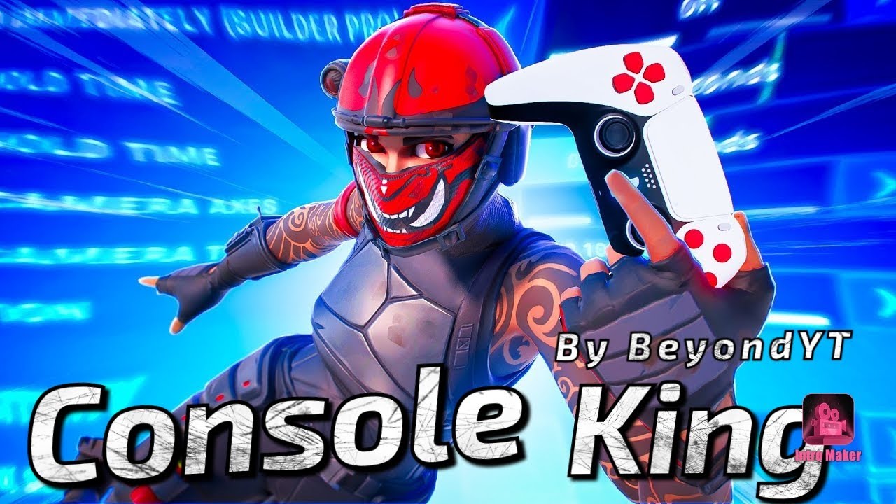 Console King (Fortnite Montage) - YouTube