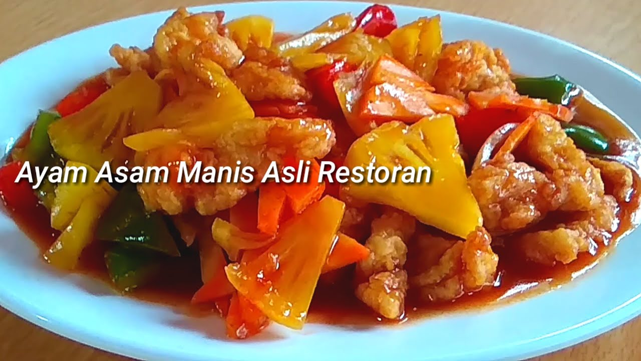 Resep Ayam Asam Manis Sweet And Sour Chicken Youtube