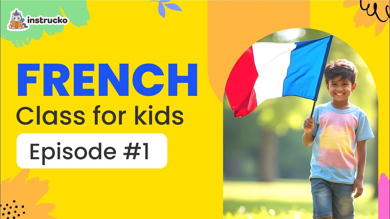 Learn French for kids | Ep. #1 | @instrucko #frenchforkids - YouTube