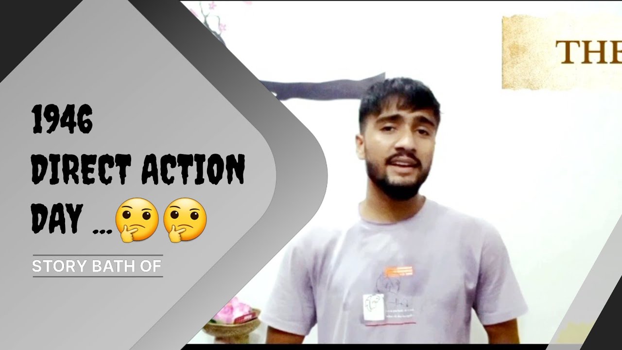 The story of direct action day ।। डायरेक्ट एक्शन डे एक खूनी इतिहास भारत ...