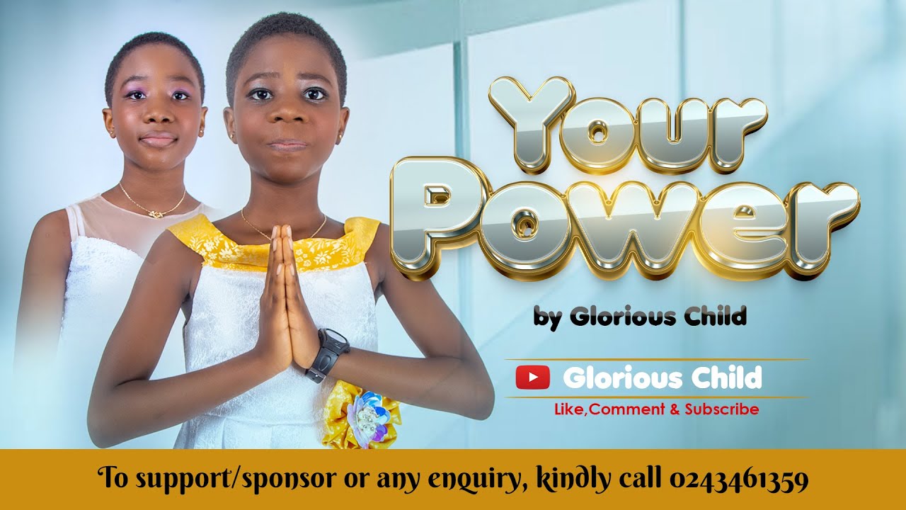 Glorious Child || Your Power - YouTube
